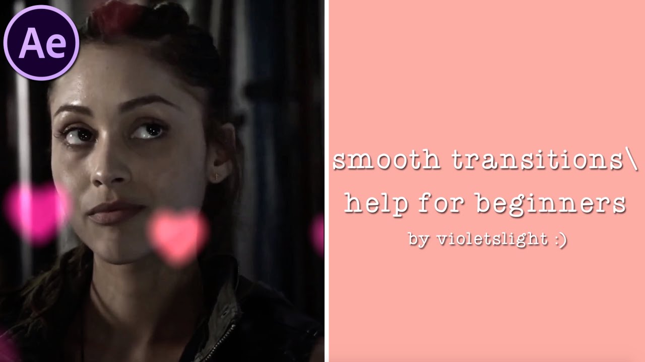 After Effects Smooth Transitions/Help for Beginners - YouTube