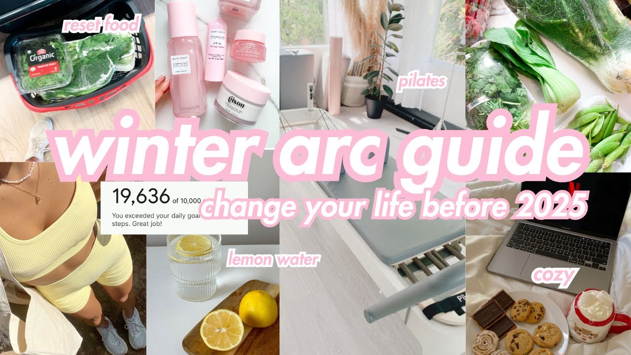 ULTIMATE Winter Arc Guide: it's not too late glow up & change your life ...