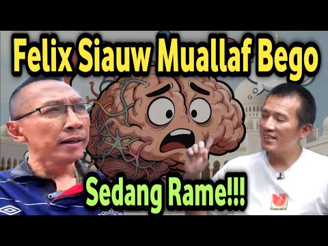 Viral!! Sebut Felix Siauw dan Para Muallaf Bego Termasuk Dondi Tan