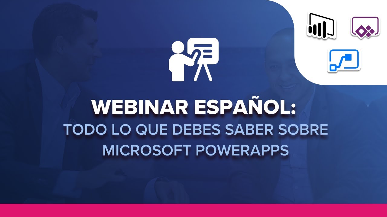 Webinar: Todo lo que debes saber sobre Microsoft PowerApps - YouTube