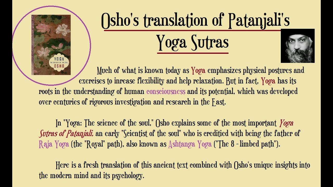 Part 1 Osho's "Yoga Sutras of Patanjali," Chpt 1: Now the discipline of ...