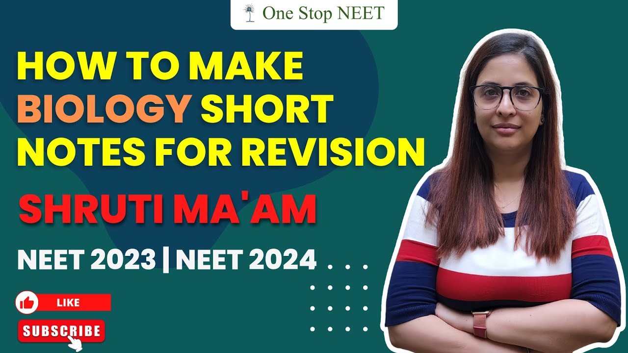 How to Make Biology Short Notes for Revision | Target 360 | NEET 2023 ...