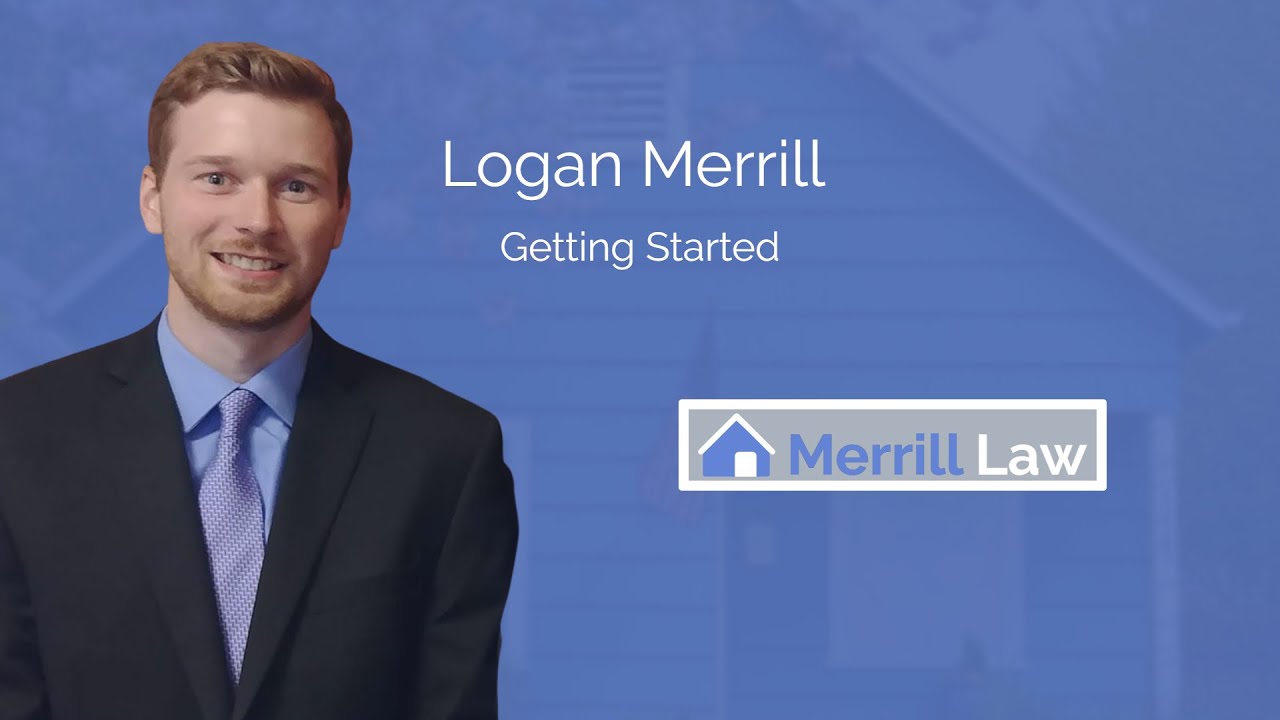 Logan Merrill Getting Started | Attorney Rick Merrill, Everett, WA ...