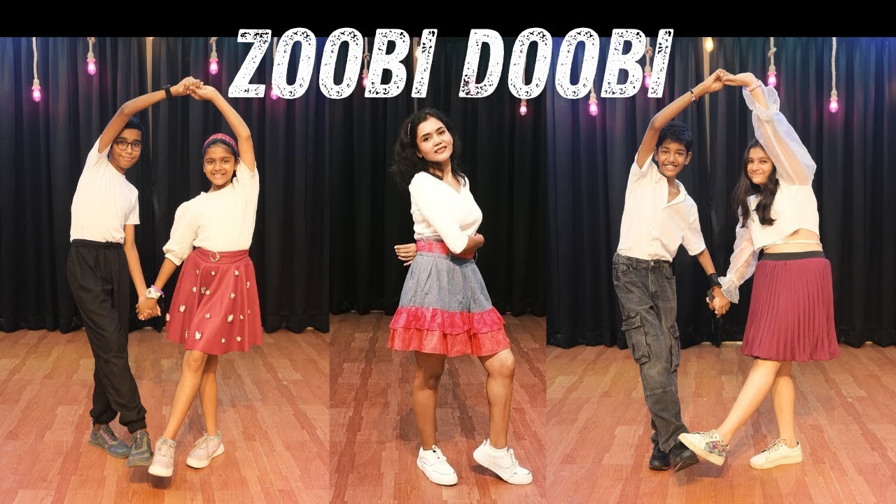 ZOOBI DOOBI | Group 2 | Dance Cover | Choreography by Swati - YouTube