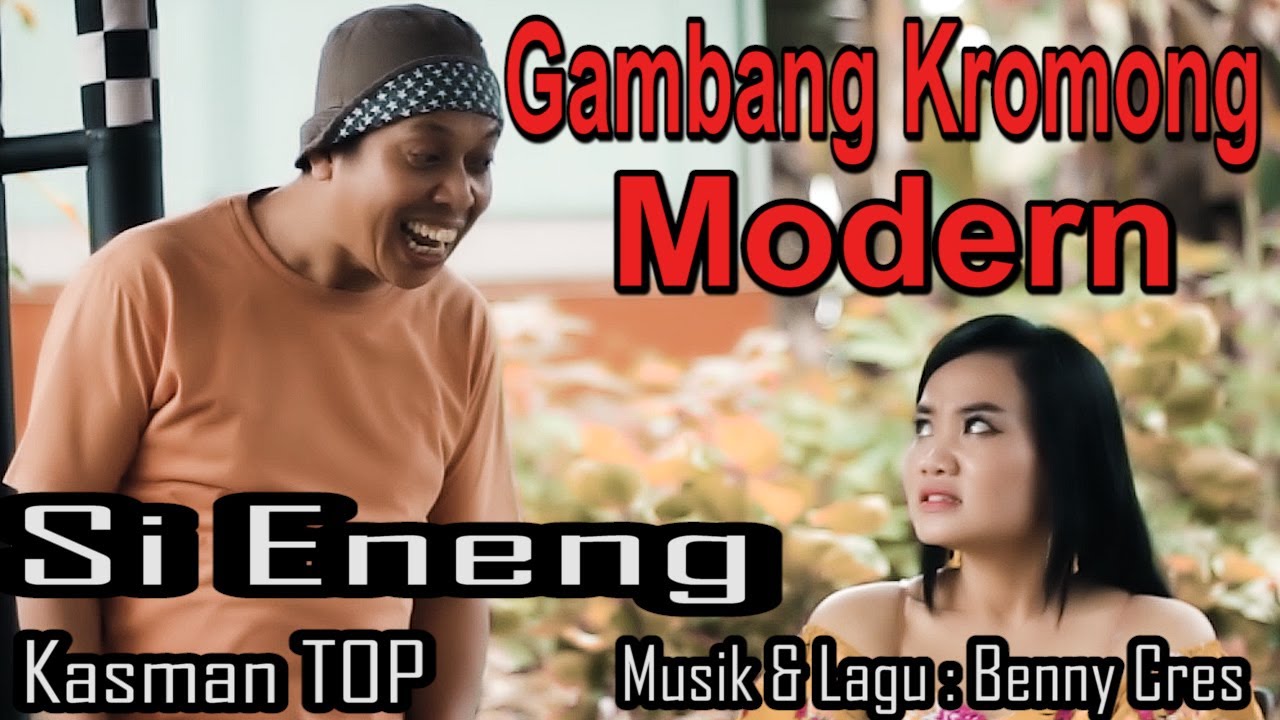 SI ENENG - gambang kromong modern _ Kasman TOP - YouTube