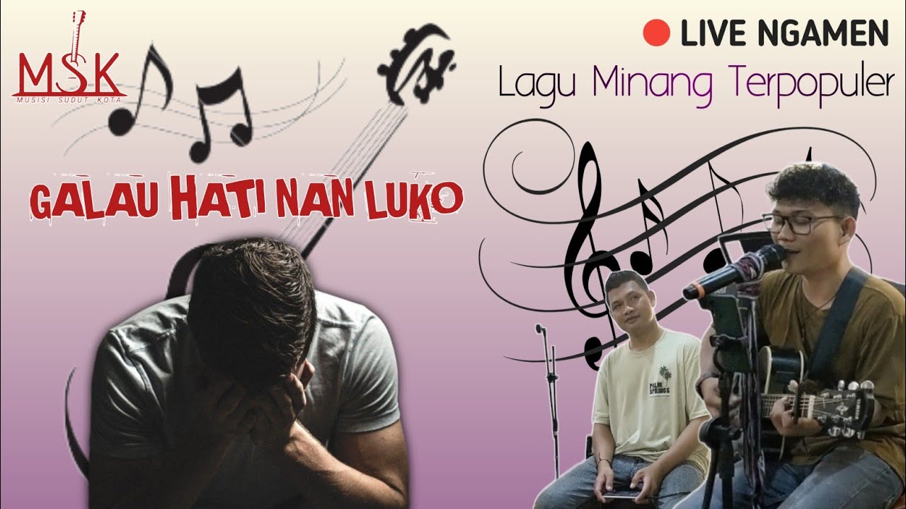 Lagu Minang Rancak | GALAU HATI NAN LUKO | Live Ngamen Musisi Sudut ...