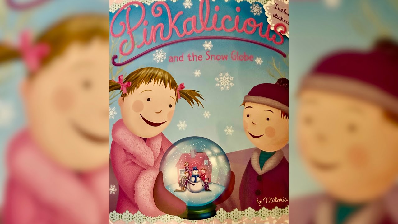 Pinkalicious and the snow globe 💗 ️ - YouTube