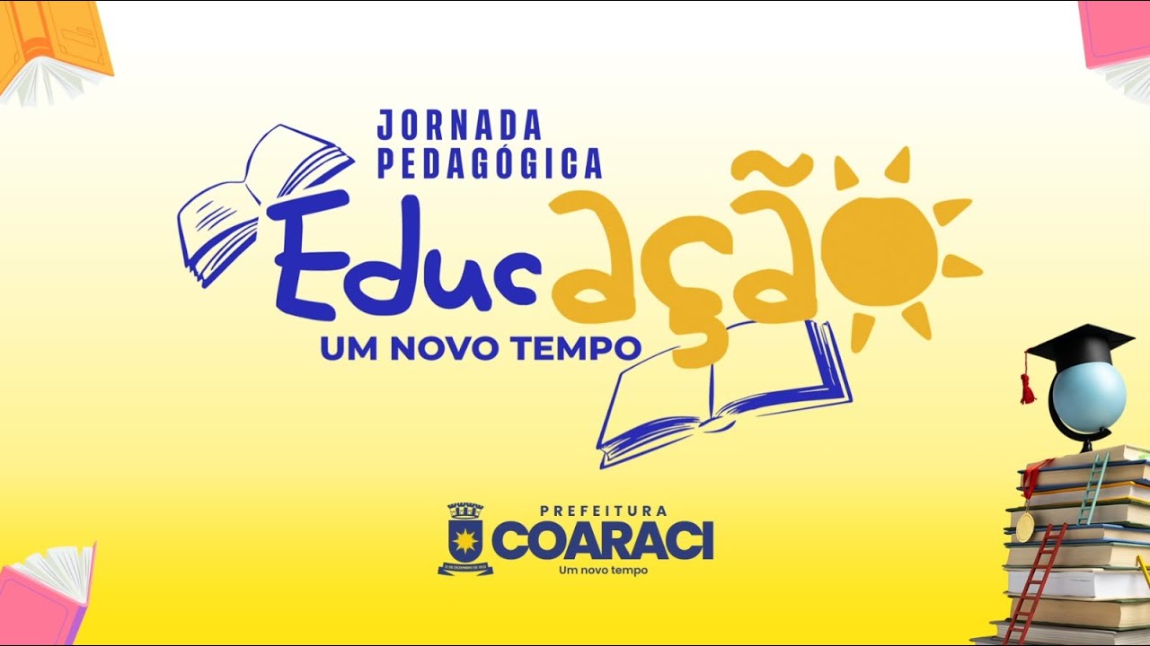 Jornada Pedagógica - Coaraci BA - 13/02/2025 - YouTube