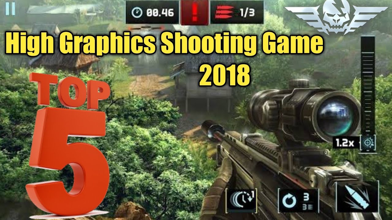 Top 5 High Graphics Shooting Game For Android | 2018 Download Now - YouTube