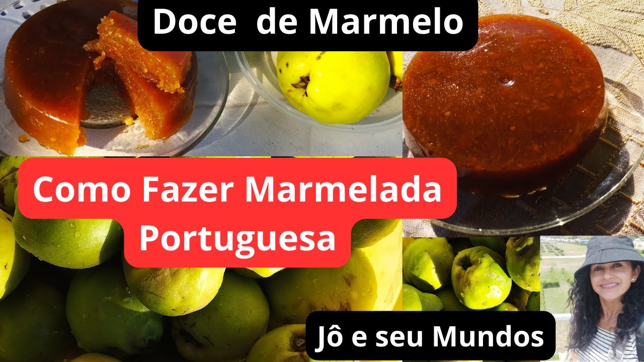 Como fazer doce de marmelo, marmelada portuguesa Jô e seus Mundos - YouTube