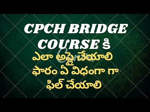 How to apply for CPCH Bridge course , process of filling the form - YouTube