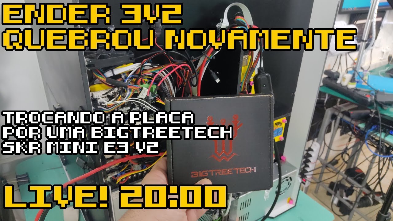 Live - Ender 3v2 Amaldiçoada quebrou novamente, trocando a placa por ...