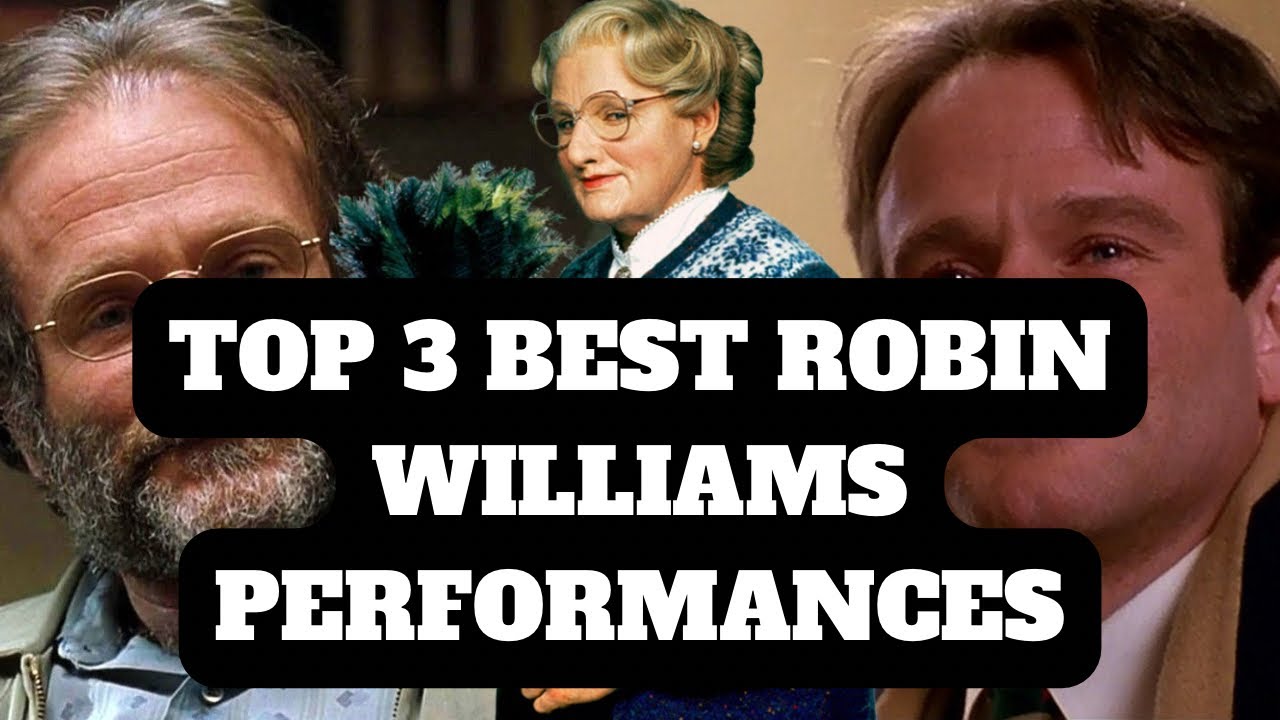 What Are The Top 3 Best Robin Williams Performance? - YouTube