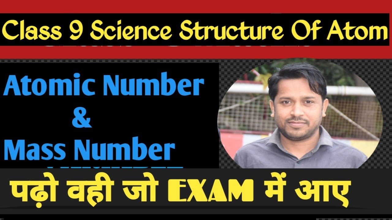 Atomic Number & Mass Number || Class -9 Science || CBSE BOARD 🔥 🔥🔥 ...
