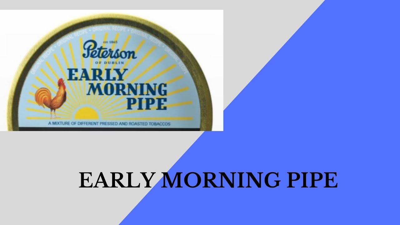 Tabac à pipe Early Morning Pipe - Revue & dégustation #54# - YouTube