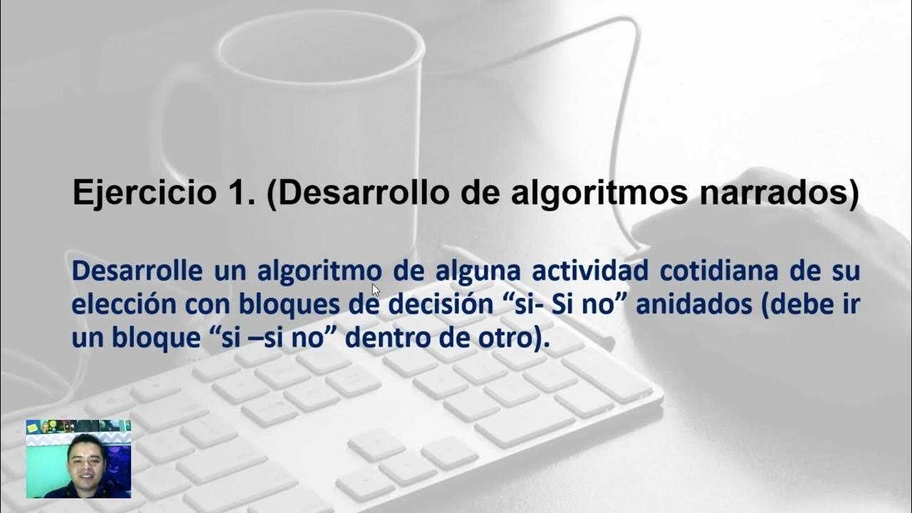 Resolviendo ejercicios de algoritmos narrados y pseudocodigo - YouTube