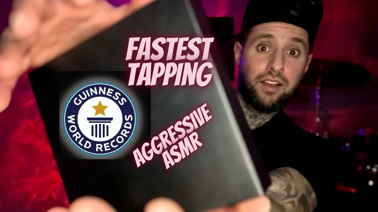 The Fastest & Most Aggressive Tapping Video With Soft Spoken Rambles ...