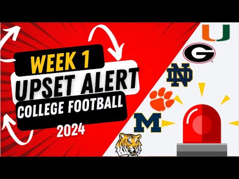 COLLEGE FOOTBALL WEEK 1 TEAMS ON * UPSET ALERT* - YouTube