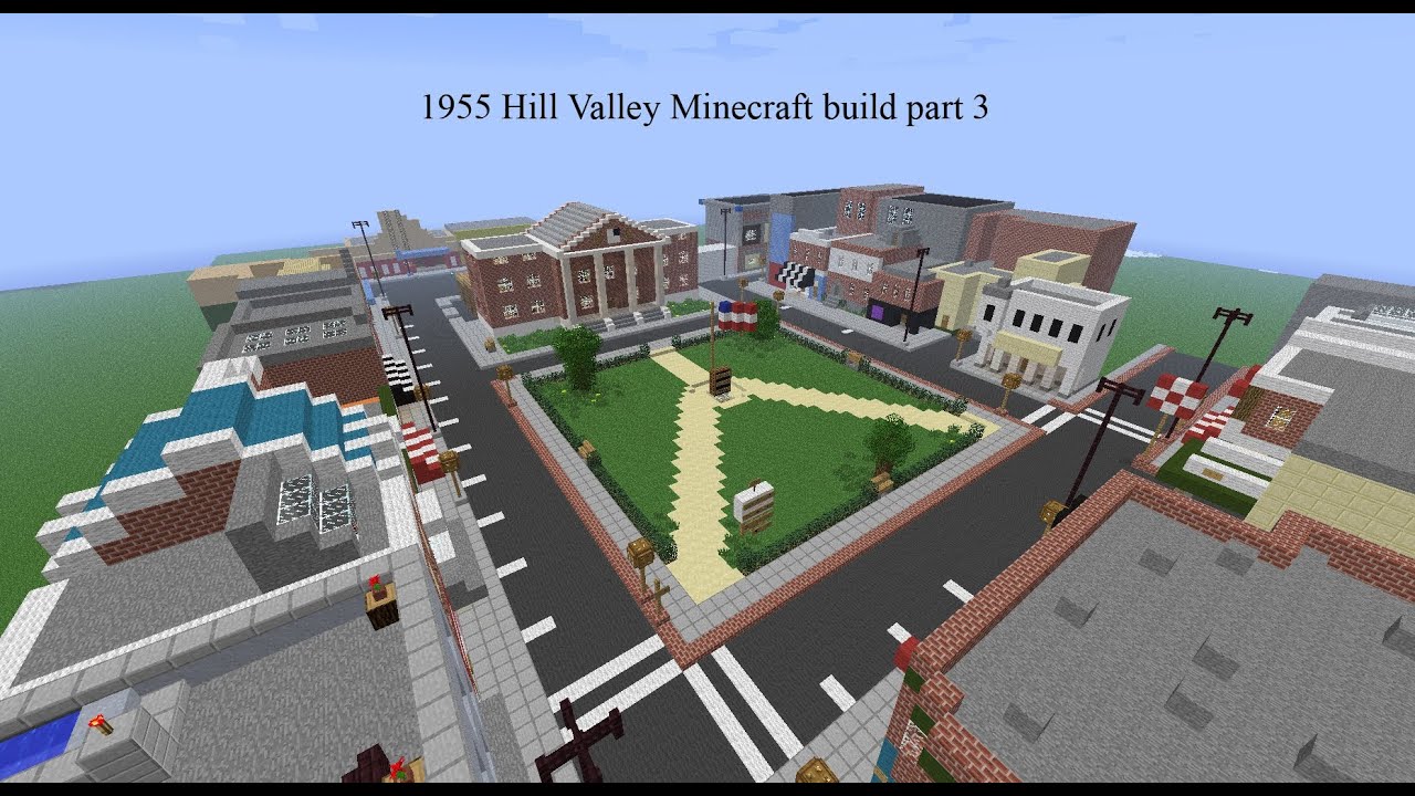 Back to the future Hill Valley 1955 Minecraft part 3 - YouTube
