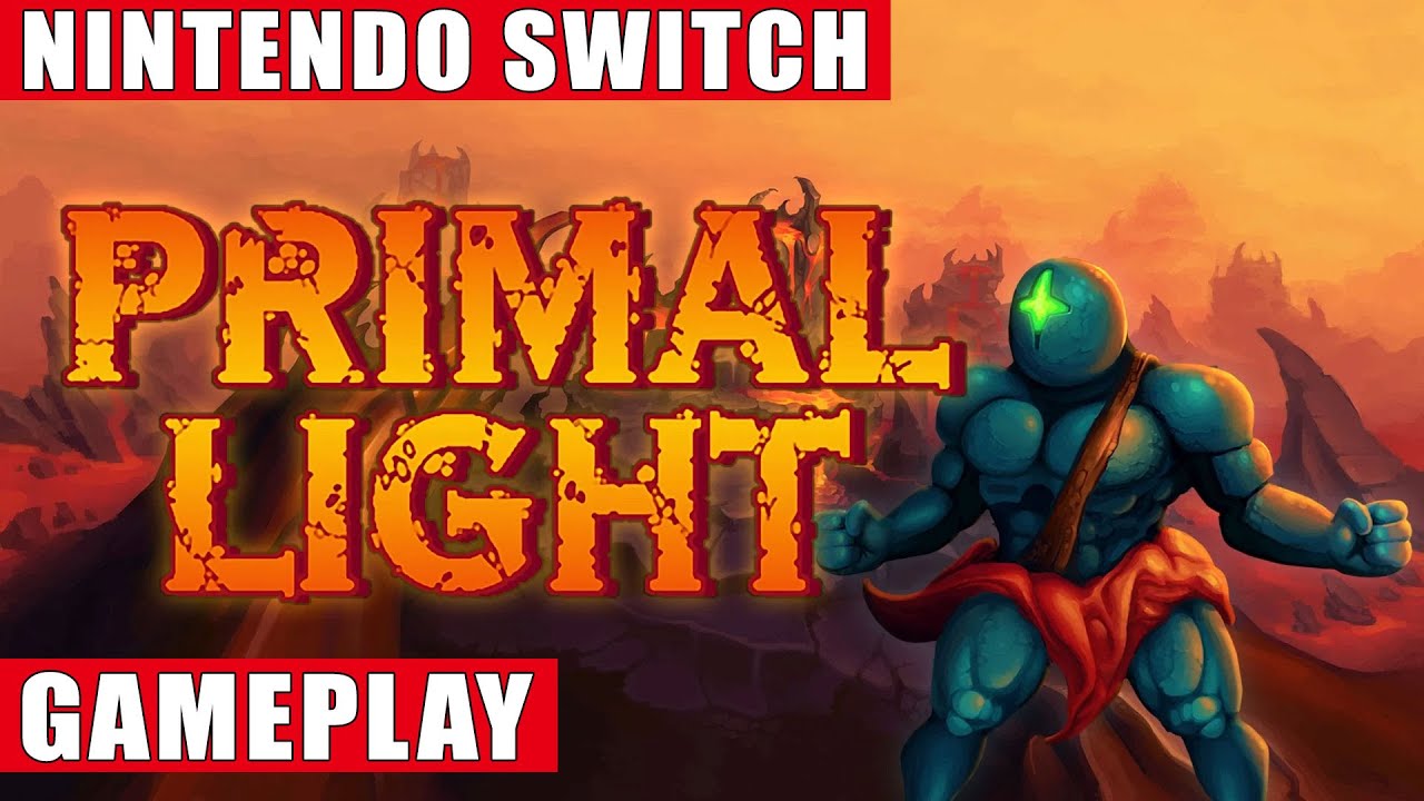 Primal Light Nintendo Switch Gameplay - YouTube