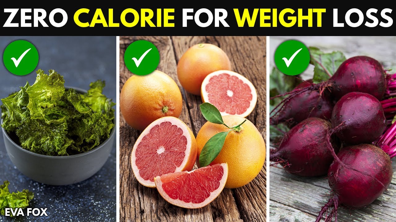 Best Zero Calorie Foods That Can Help You Weight Loss - YouTube