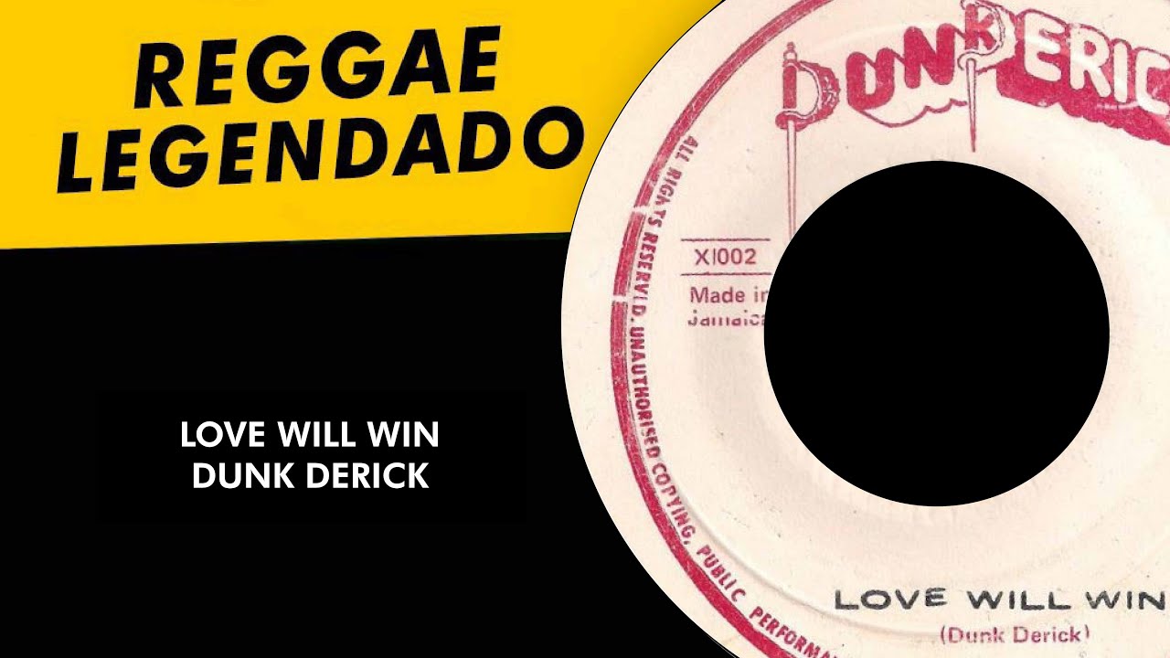 Dunk Derick - Love Will Win -Letra [ LEGENDADO / TRADUÇÃO ] reggae ...