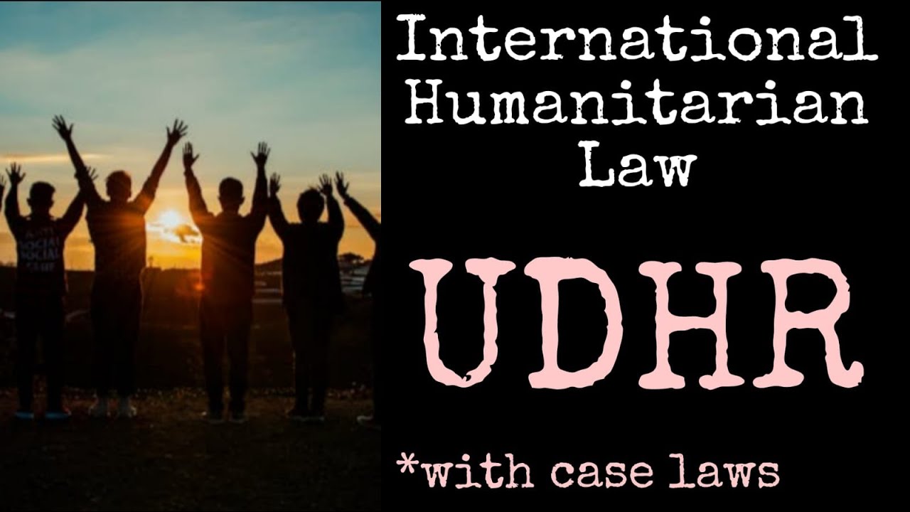 UDHR: The Document That Changed Humanity FOREVER - YouTube