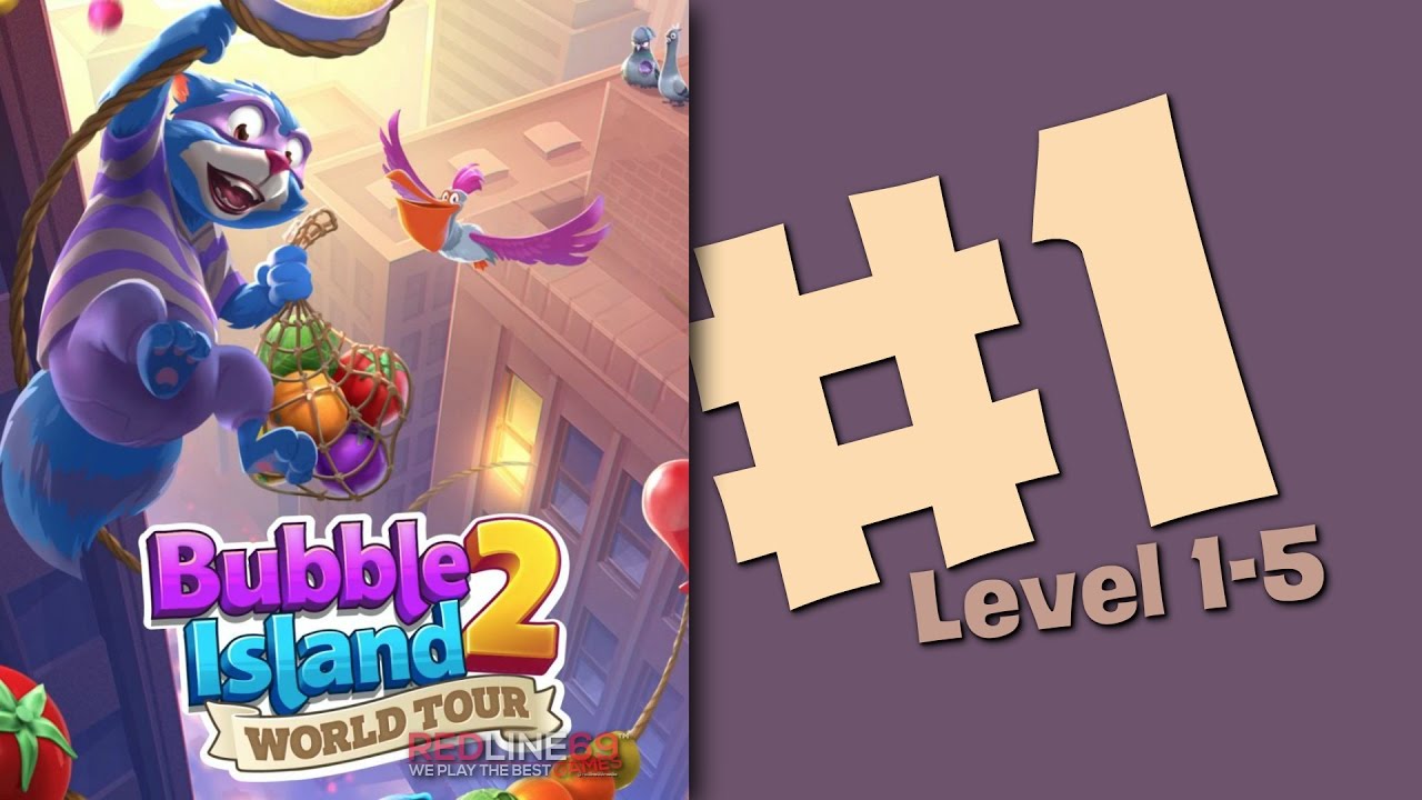 Bubble Island 2 #1 Level 1-5 │ Redline69 Games - YouTube