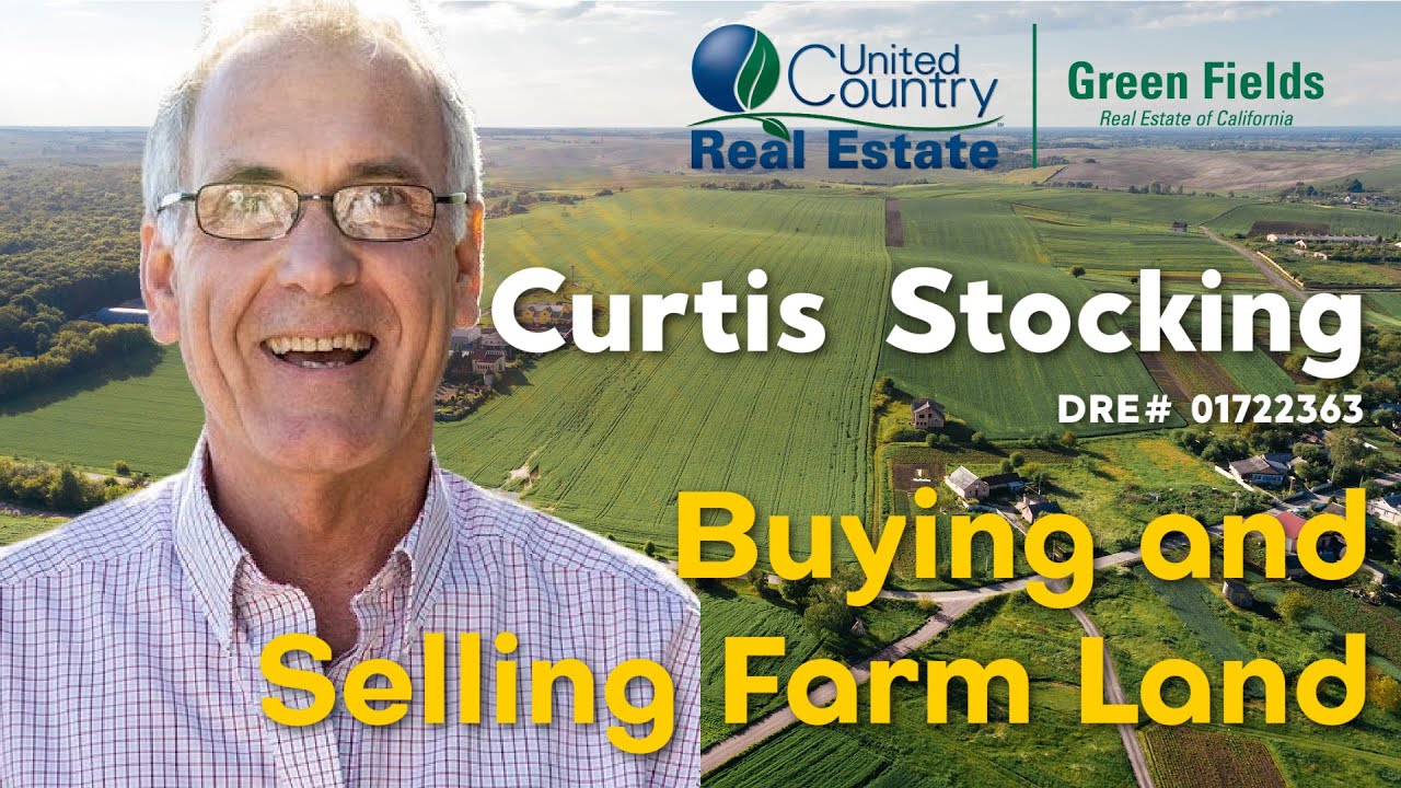 Solano County California Farm and Ag Land Expert - Curtis Stocking ...
