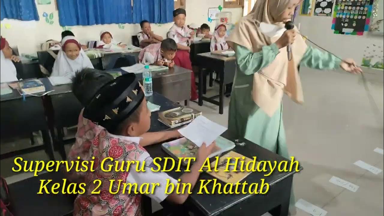 Supervisi Guru SDIT Al Hidayah Sumenep Kelas 2 Umar bin Khattab - YouTube