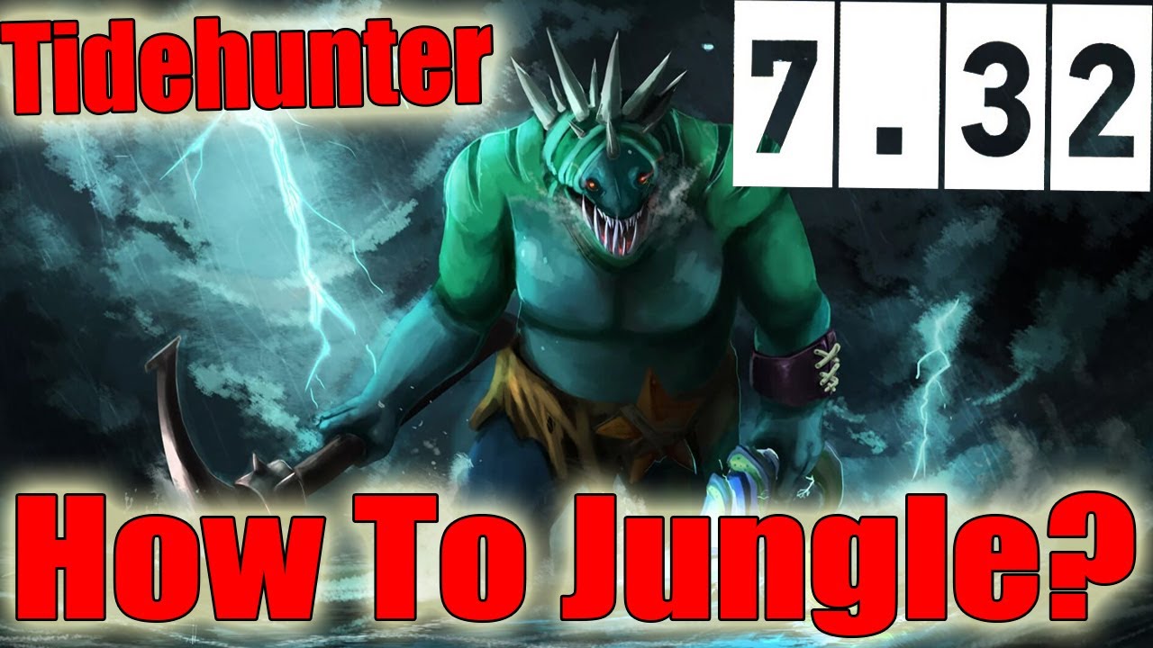 DoTa 2 How To Jungle Tidehunter Patch 7.32 carry bild - YouTube