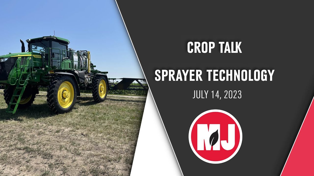 Crop Talk | Sprayer Technology | July 14, 2023 - YouTube