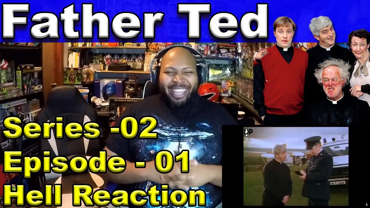 Father Ted: Season 2, Episode 1 Hell Reaction - YouTube