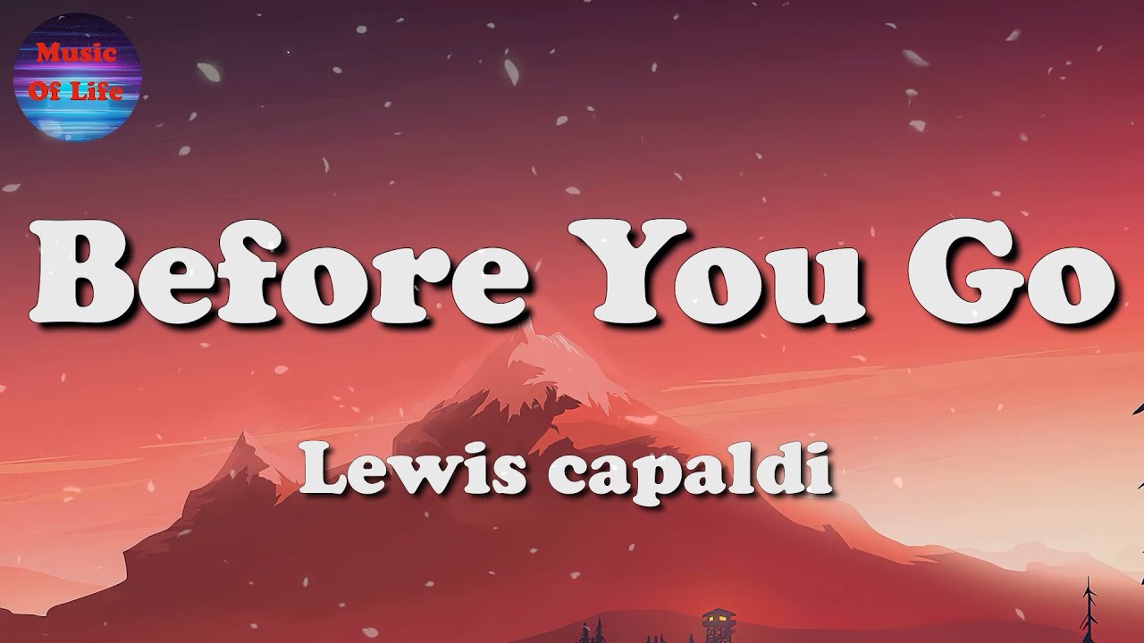 Lewis Capaldi - Before You Go (Lyrics) - YouTube