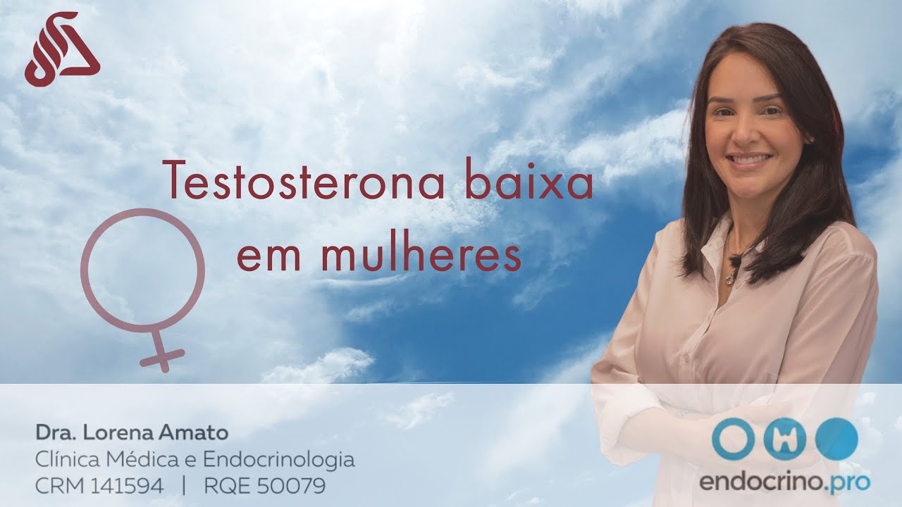 Testosterona Baixa Em Mulheres Youtube