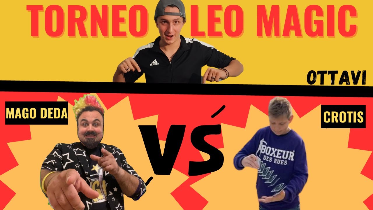 TORNEO LEO MAGIC / Mago Deda vs Crotis - YouTube