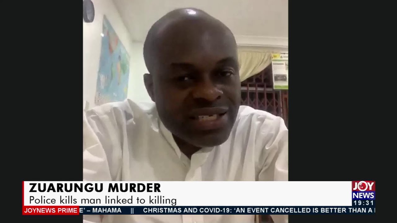 Zuarungu Murder: Police kills man linked to killing - Joy News Prime ...