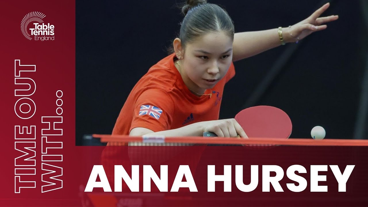 Time Out with... Anna Hursey | Table Tennis England - YouTube