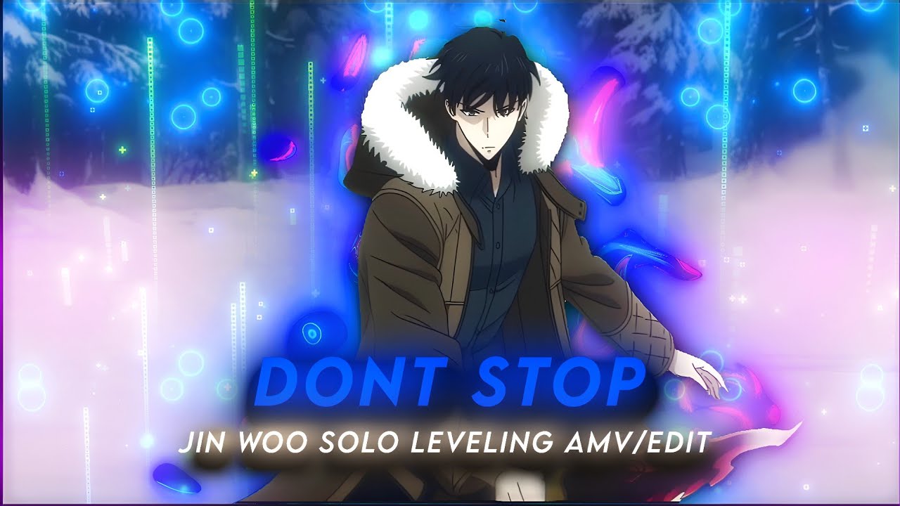 Dont Stop I Jin Woo Solo Leveling Alight Motion [AMV/Edit] (+Project ...