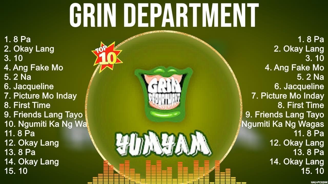 Grin Department Greatest Hits ~ OPM Music ~ Top 10 Hits of All Time ...