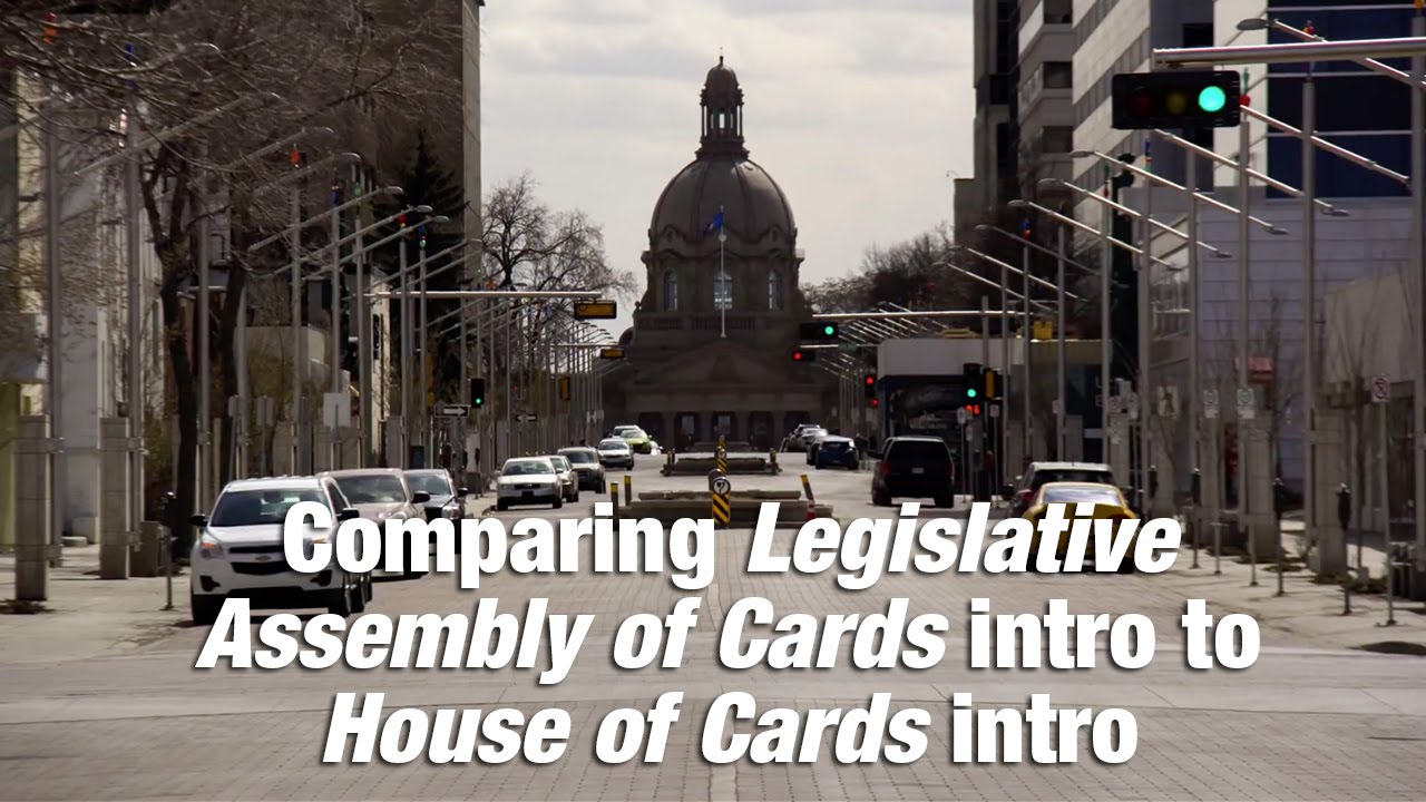 Comparing the Legislative Assembly of Cards and House of Cards Intros ...
