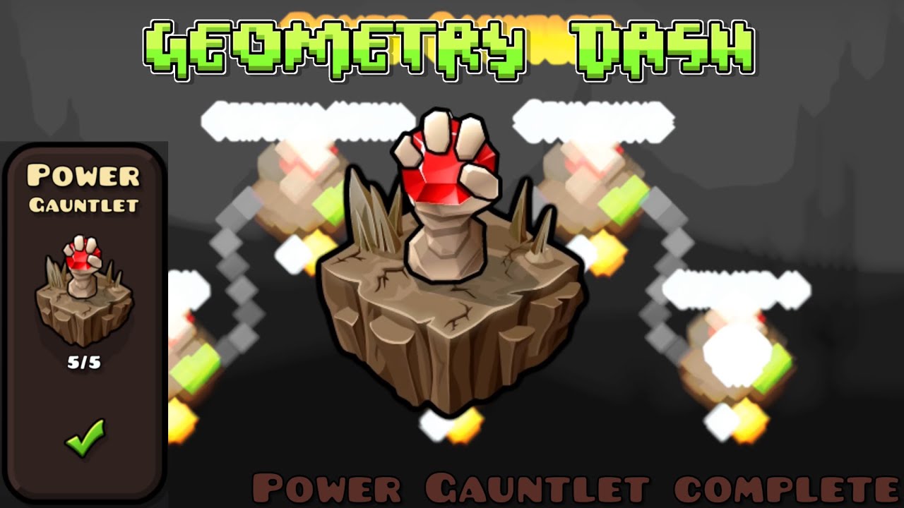 Geometry Dash: Power Gauntlet complete - YouTube