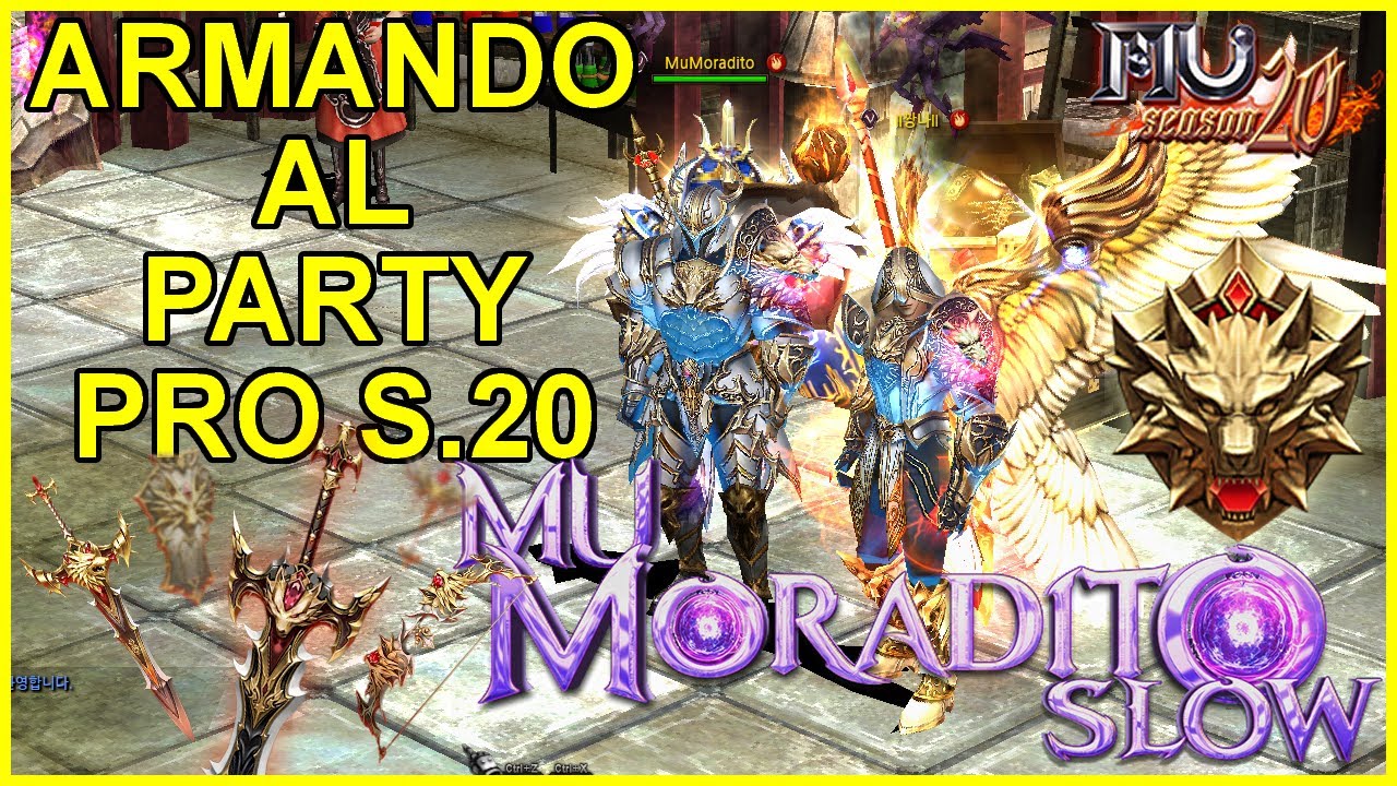 😱 Armando al Party Pro Mu Online Season 20 1-3 MuMoraditoSlow - YouTube