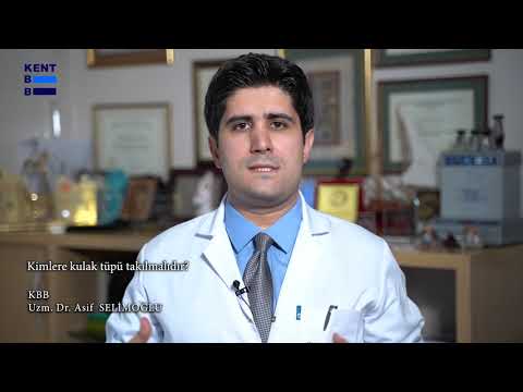 Kimlere kulak tüpü takılmalıdır?