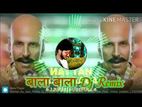 housefull 4 bala bala dj remix song बाला बाला डीजे रीमिक्स सॉन्ग 2020 ...