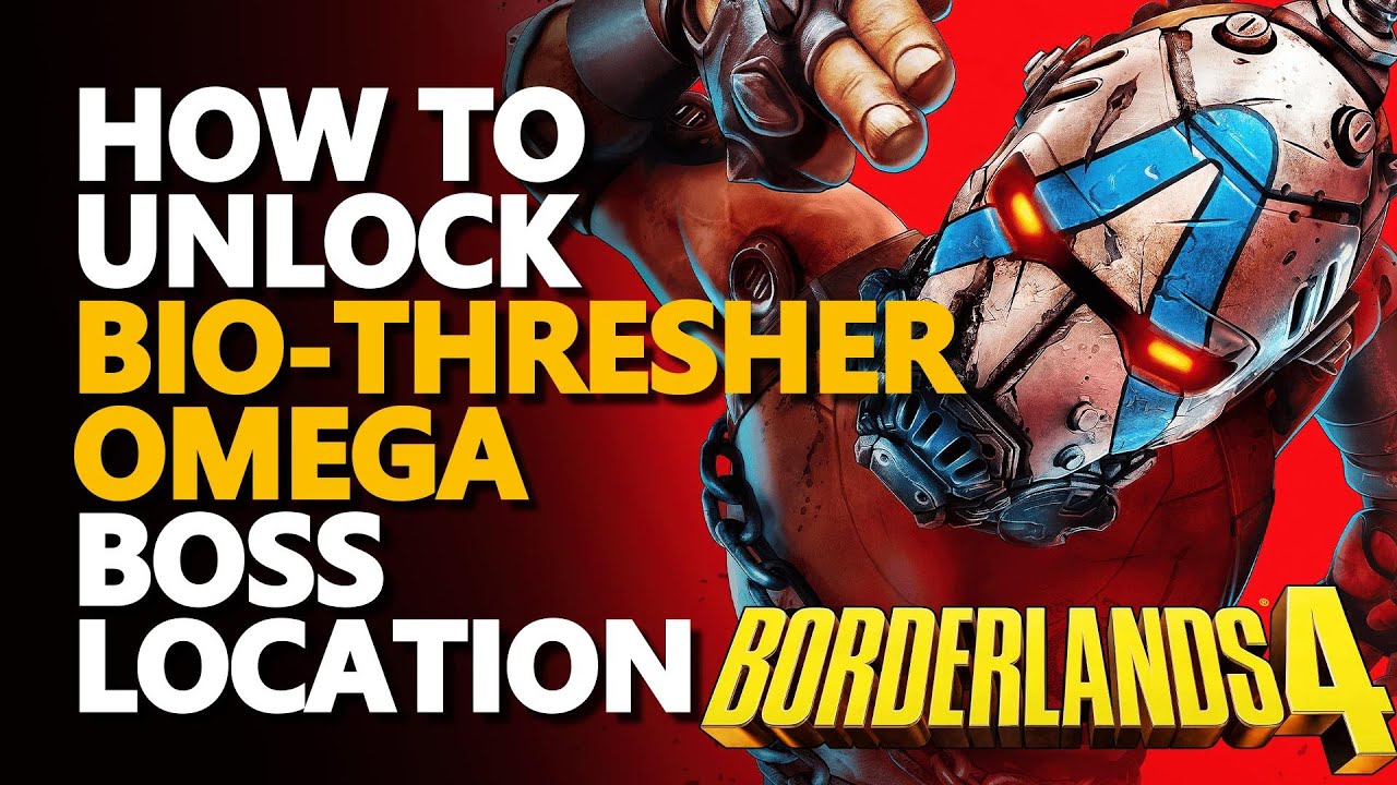 How to unlock Bio-Thresher Omega Boss Location Borderlands 4 - YouTube