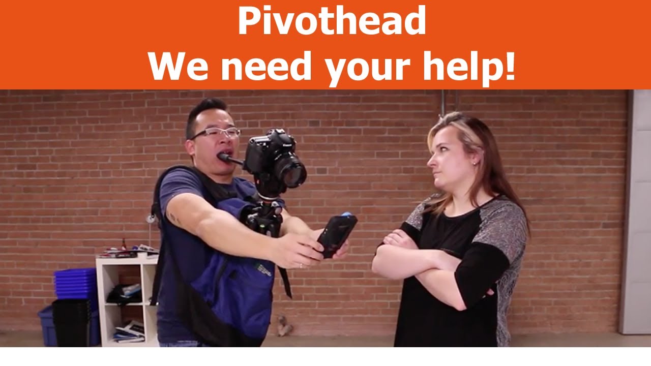 Pivothead - We need your help! - YouTube