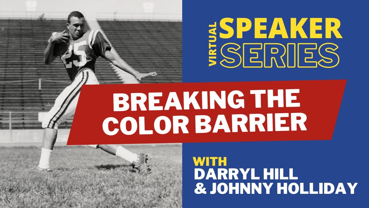 "Breaking the Color Barrier" Darryl Hill with Johnny Holliday - Virtual ...