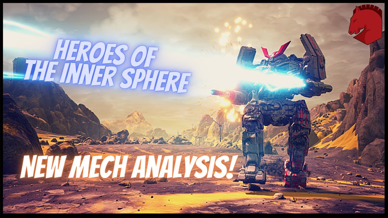HEROES OF THE INNER SPHERE - All New Mech Analysis! | Mechwarrior 5 ...