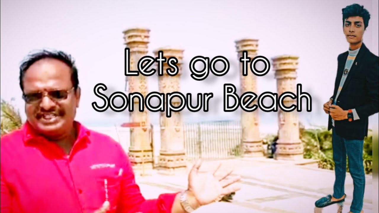 LET'S GO TO SONAPUR BEACH TOUR NEAR TO ICCHAPURAM|#newcreativity # ...